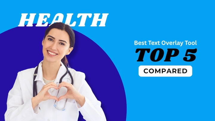 5 Best Free Text Overlay Tools in 2026: Top 5 Tested & Compared